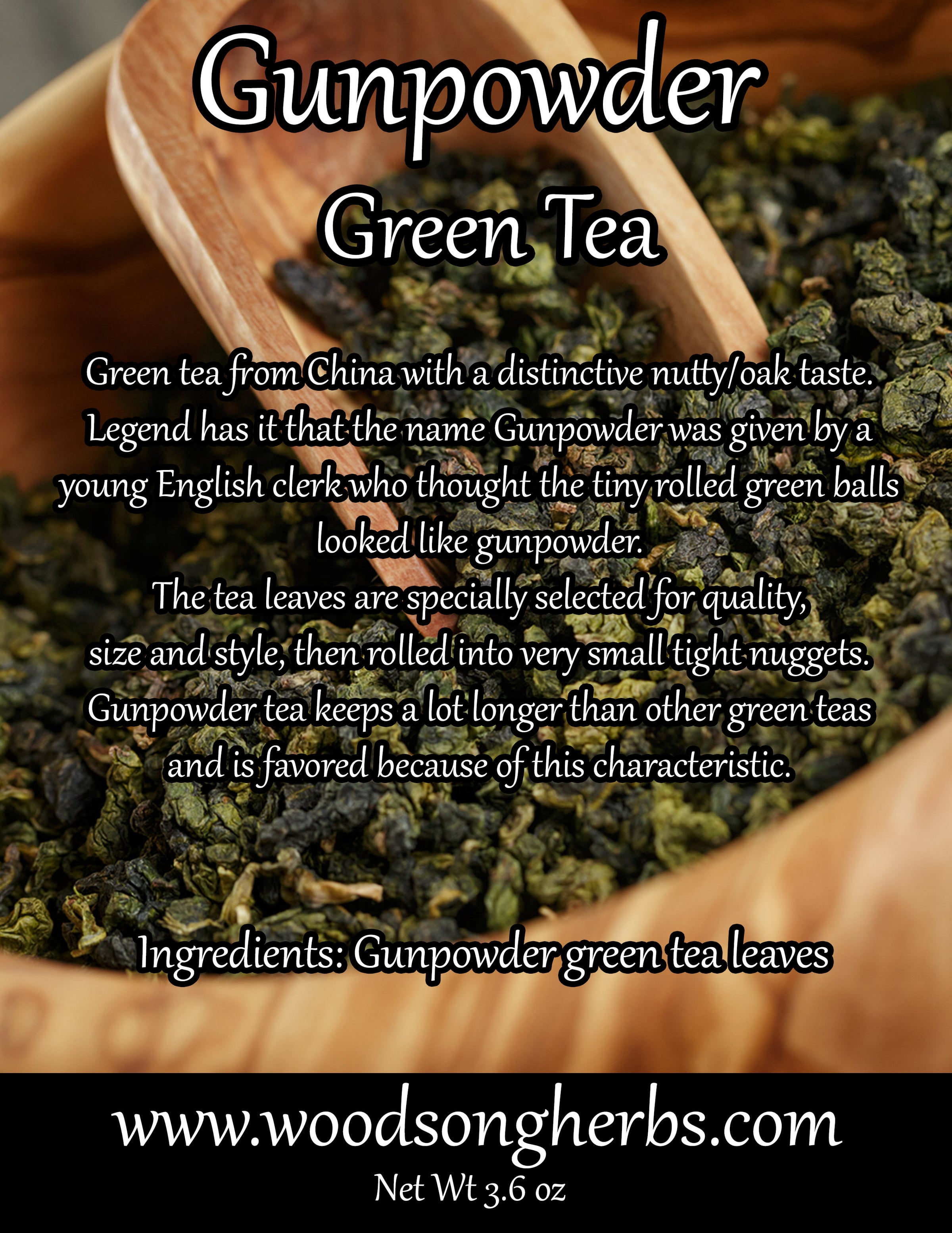 Gunpowder Green Tea | Woodsong Herbs